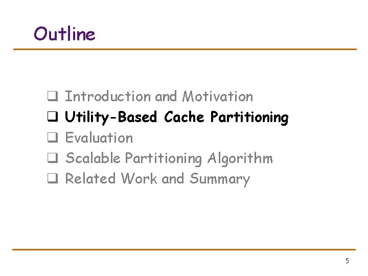 UtilityBased Partitioning of Shared Caches Moinuddin K Qureshi