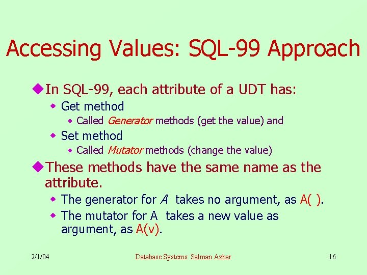 ObjectRelational Databases Salman Azhar UserDefined Types Object IDs
