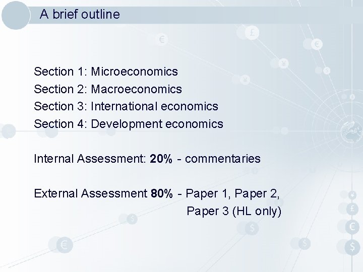 IB Economics A brief outline Section 1 Microeconomics