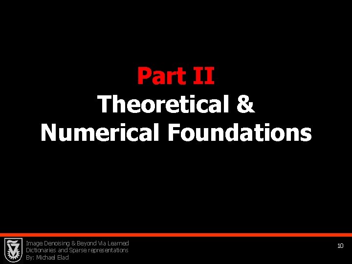 Image Denoising and Beyond via Learned Dictionaries and