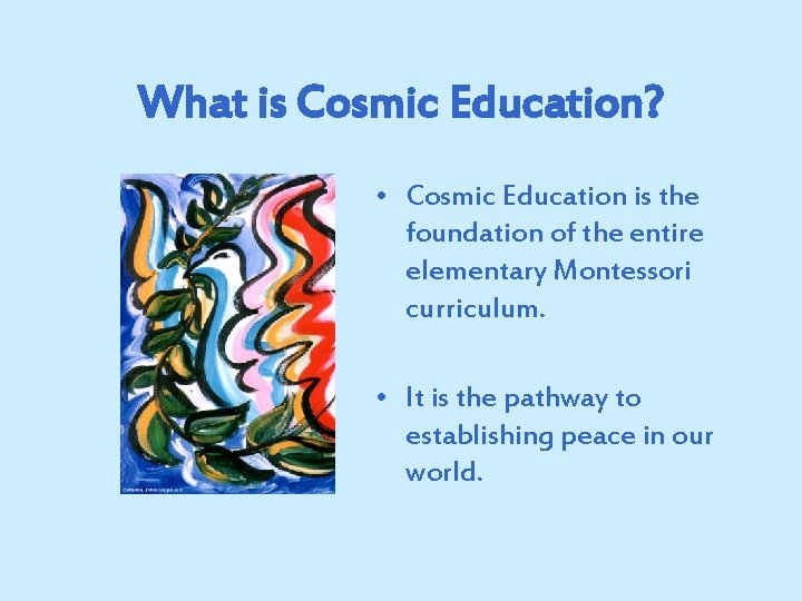 Cosmic Education in the Montessori Elementary Classroom Based