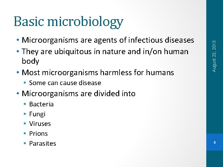 Role of microbiology laboratory in IPC 1 Describe