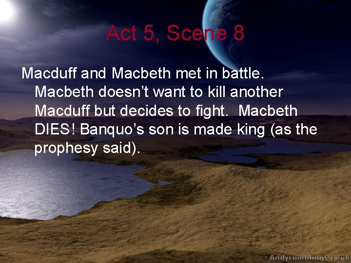 MACBETH By William Shakespeare Shakespeare 101 The most