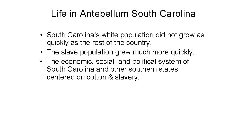Cotton Becomes King LESSON 1 Antebellum Period Antebellum
