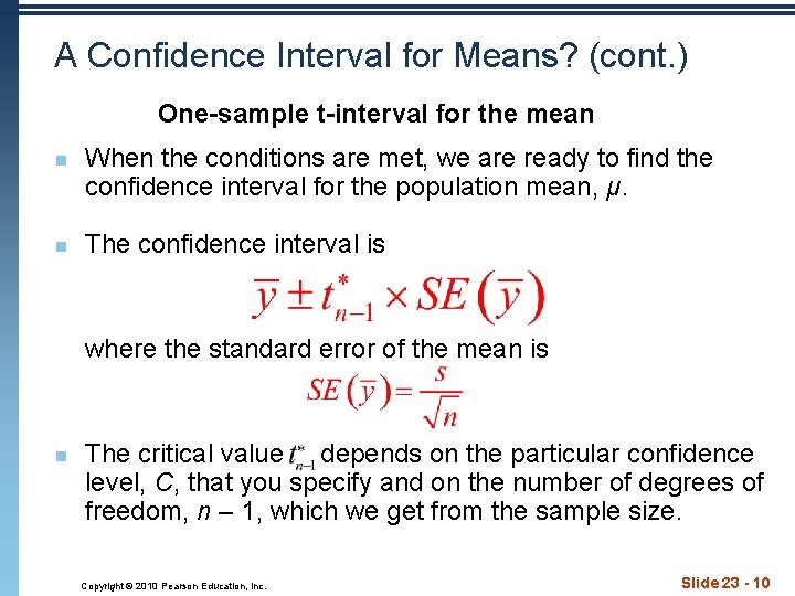 Chapter 23 Inference About Means Copyright 2010 Pearson