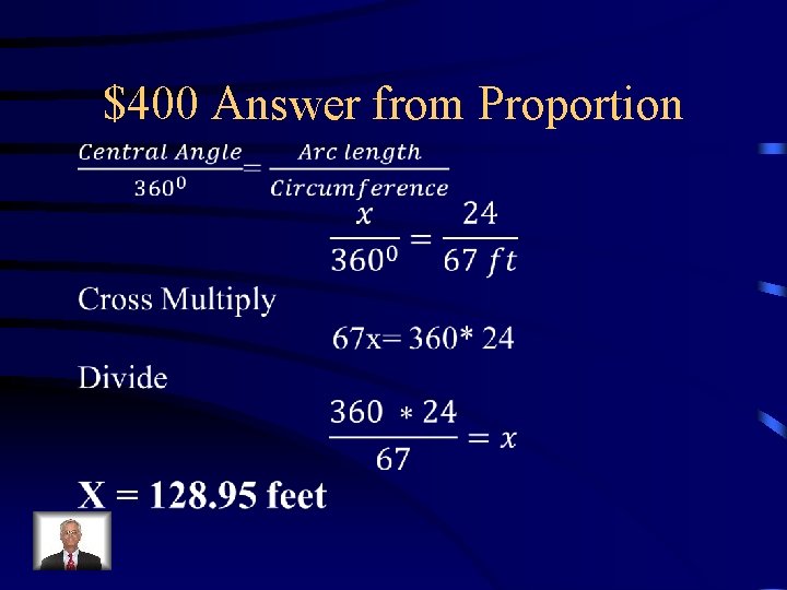 Jeopardy Adding Angles Together Random Proportion Inscribed angles