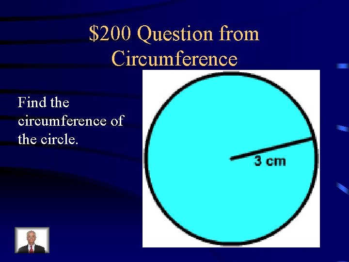 Jeopardy Adding Angles Together Random Proportion Inscribed angles