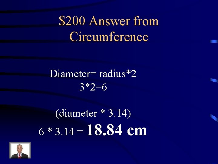 Jeopardy Adding Angles Together Random Proportion Inscribed angles