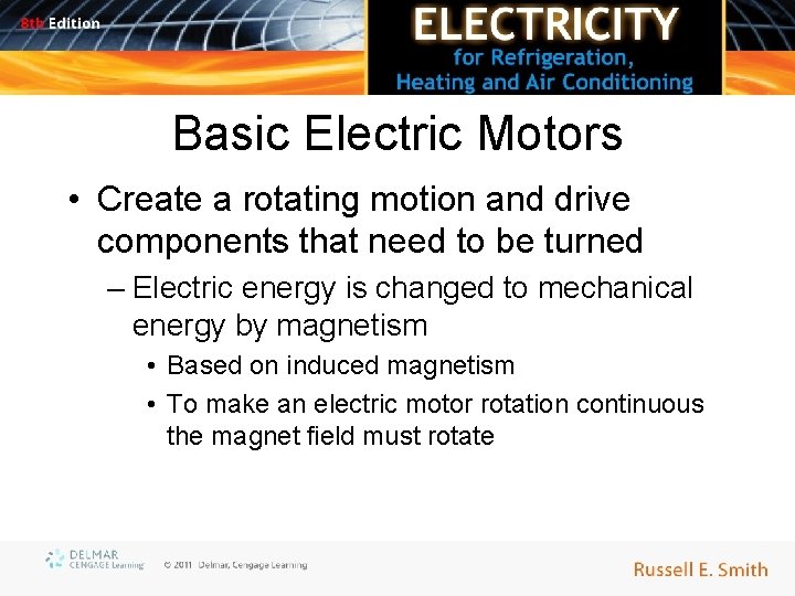 Chapter 9 Basic Electric Motors Objectives Upon completion
