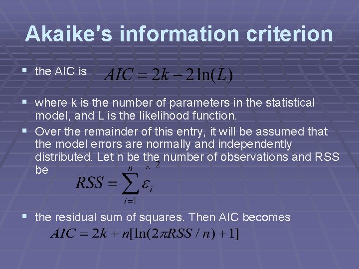 Bayesian Information Criterion Akaikes Information Criterion Bayesian Information