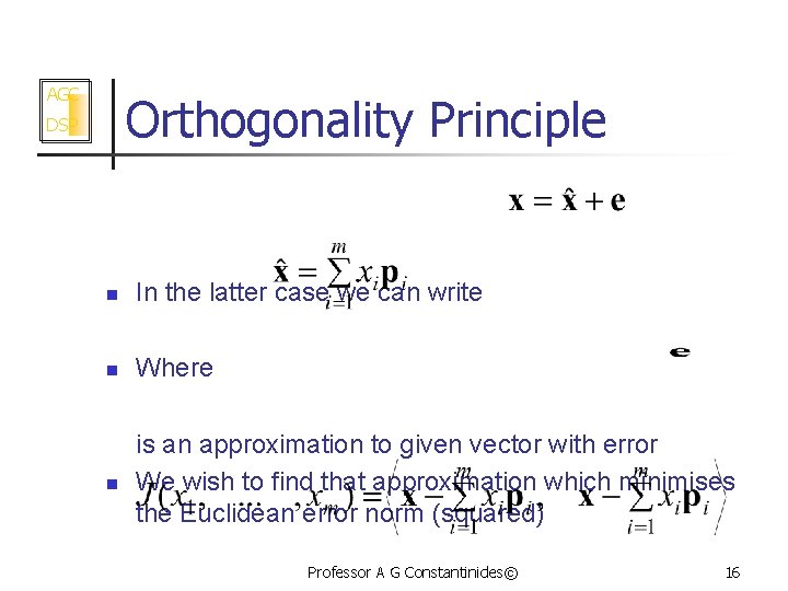 AGC DSP Hilbert Spaces Linear Transformations and Least