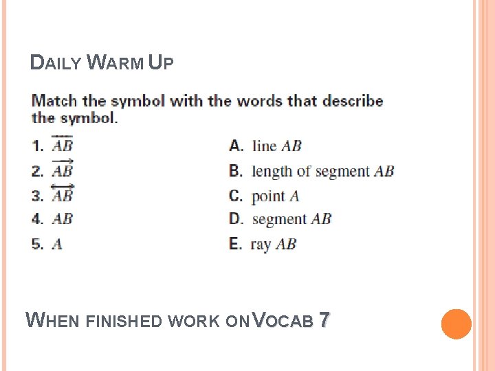 PARTS OF A CIRCLE Objective I will be