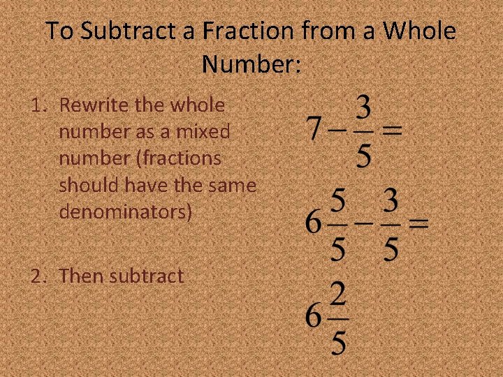 Changing Mixed Numbers to Improper Fractions and Improper