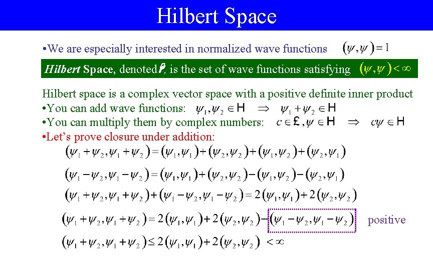 3 Hilbert Space And Vector Spaces 3 A