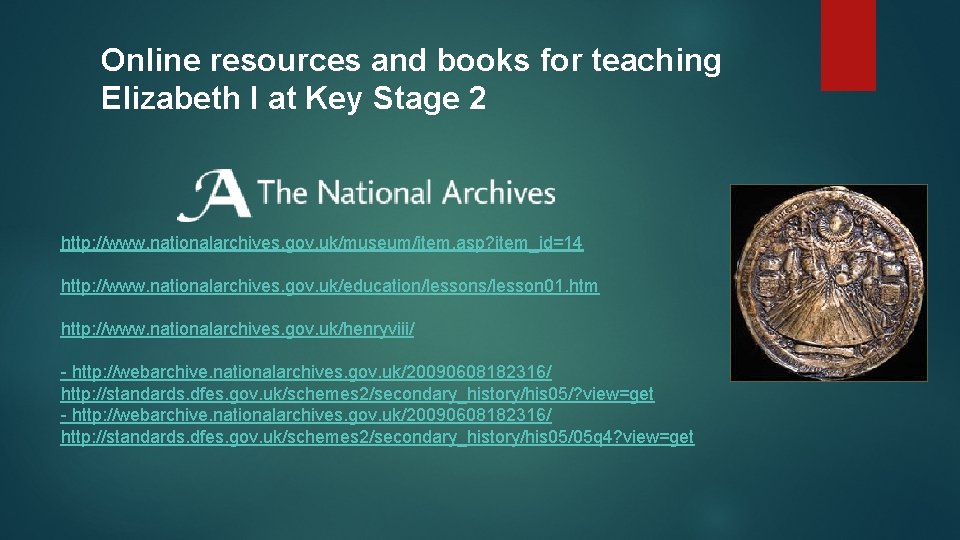 The New History Curriculum TEACHING ELIZABETH I AT