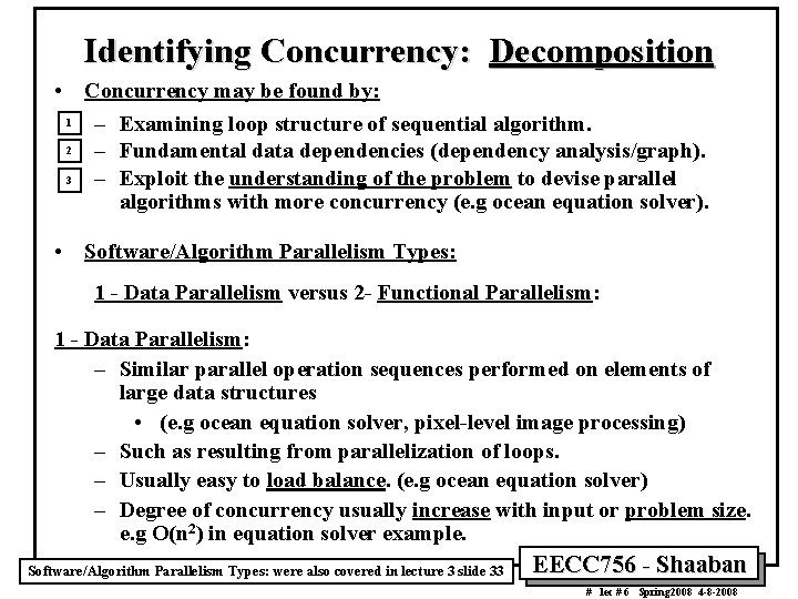 Steps in Creating a Parallel Program Communication Abstraction