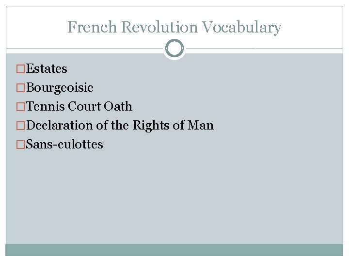 Bell Work Do you think the French Revolution