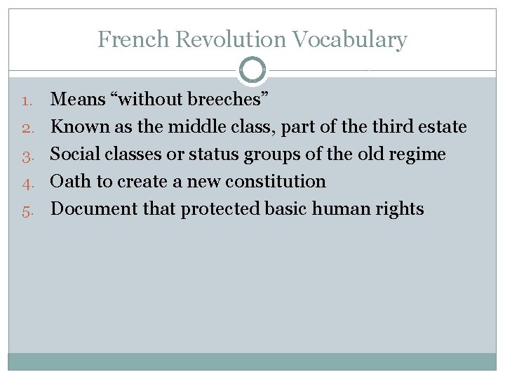 Bell Work Do you think the French Revolution