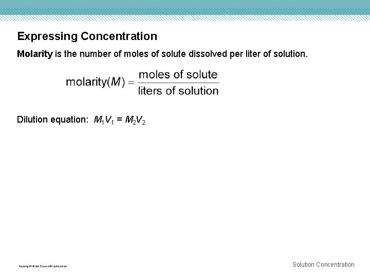Section 2 Solution Concentration can be expressed in