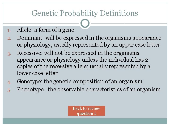 Genetic Probability VANDERVEER BIOLOGY Gateway Teachers Students Teachers