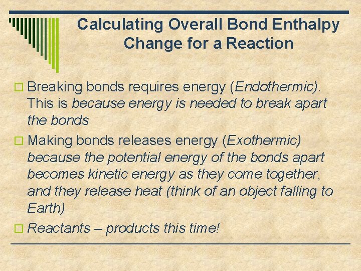 5 3 Bond Enthalpy IB SL Chemistry Mrs