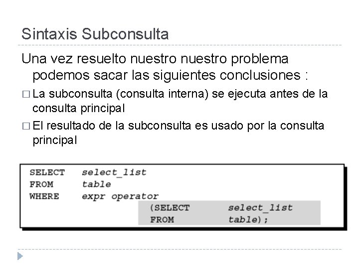 Bases de datos con MYSQL CUARTA SESION Subconsultas