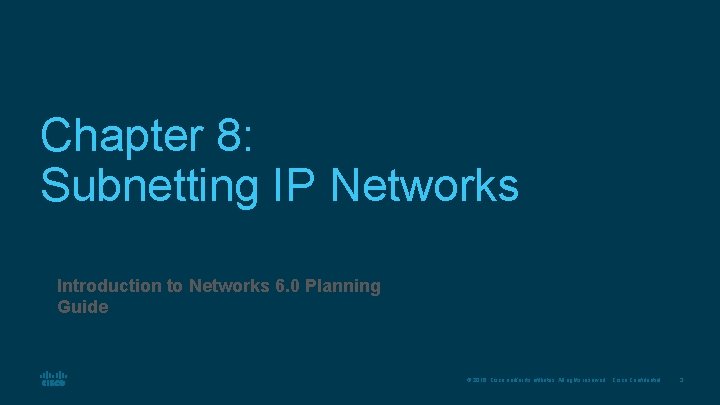 Chapter 8 Subnetting IP Networks Instructor Materials CCNA