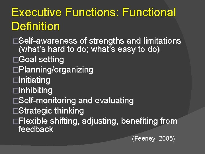 STRATEGIES INTERVENTIONS Brain Injury and Executive Functioning Rachel