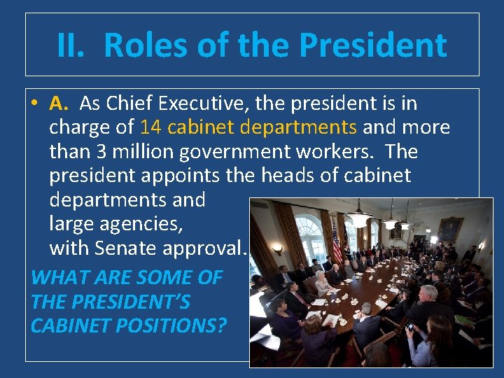 BELLRINGER Chapter 7 Section 2 The Presidents Job