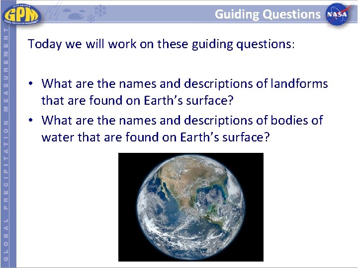 Landforms and Bodies of Water Developed by the