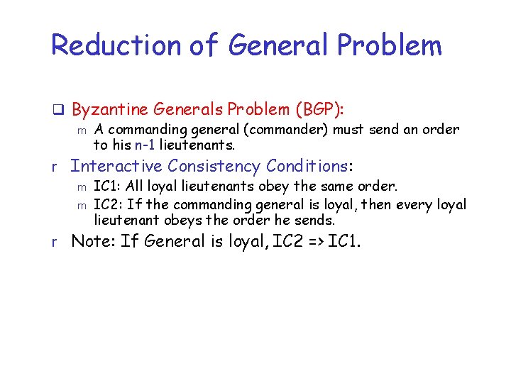 Byzantine Generals Outline r Byzantine generals problem Introduction