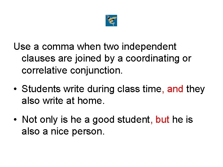 Coordination and Parallel Structure Coordinating Conjunctions and but