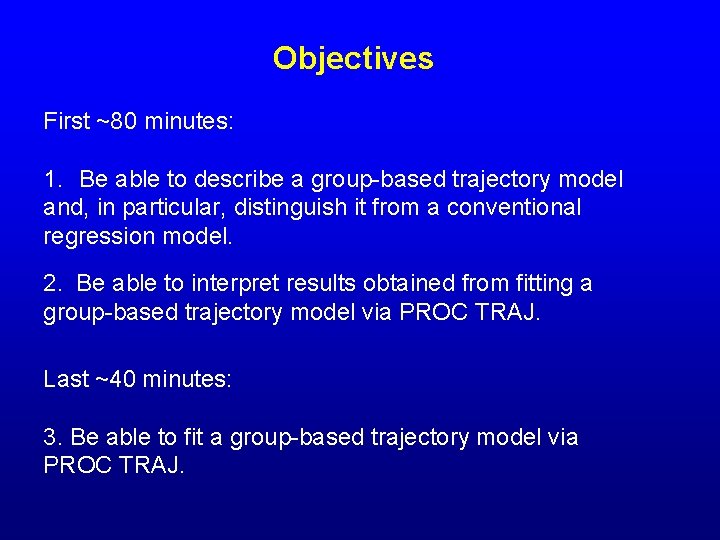 An Introduction to GroupBased Trajectory Modeling and PROC