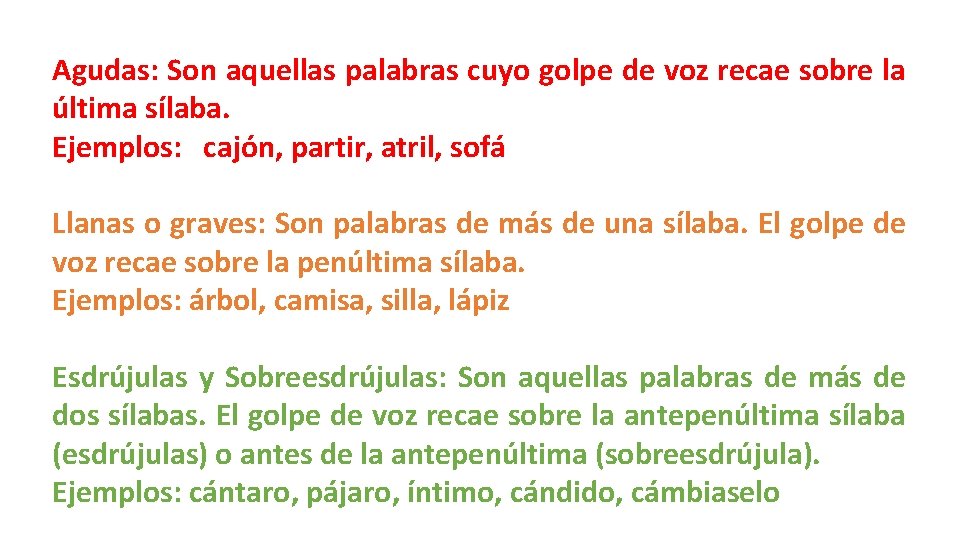 ACENTUACIN 1 Las palabras segn su acento 2