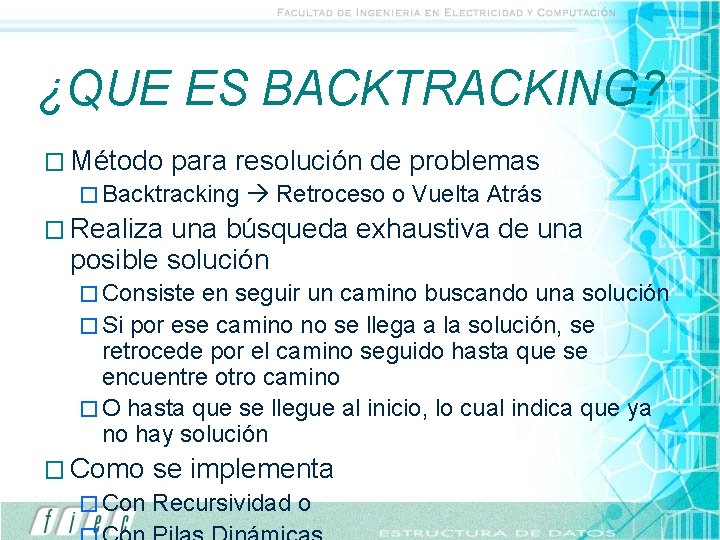 APLICACIN DE LAS PILAS BACKTRACKING Estructuras de Datos