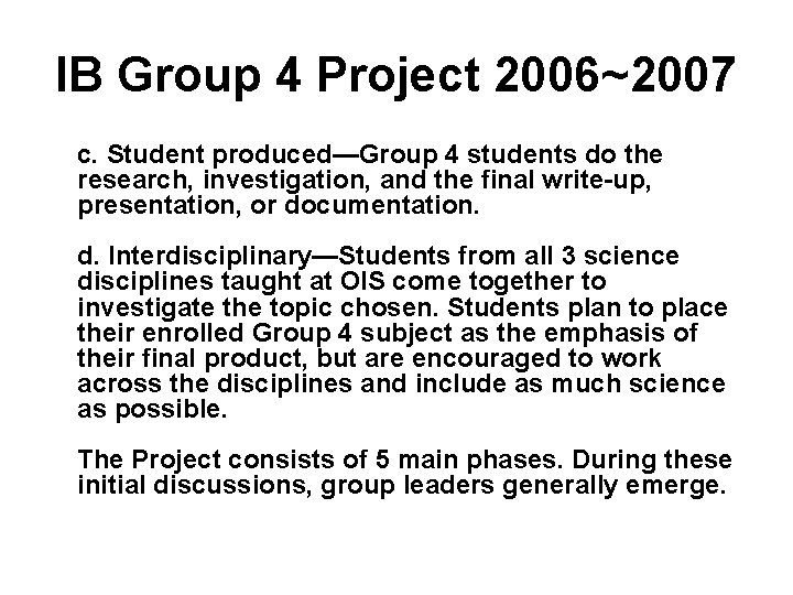 IB Group 4 Project The Group 4 Project
