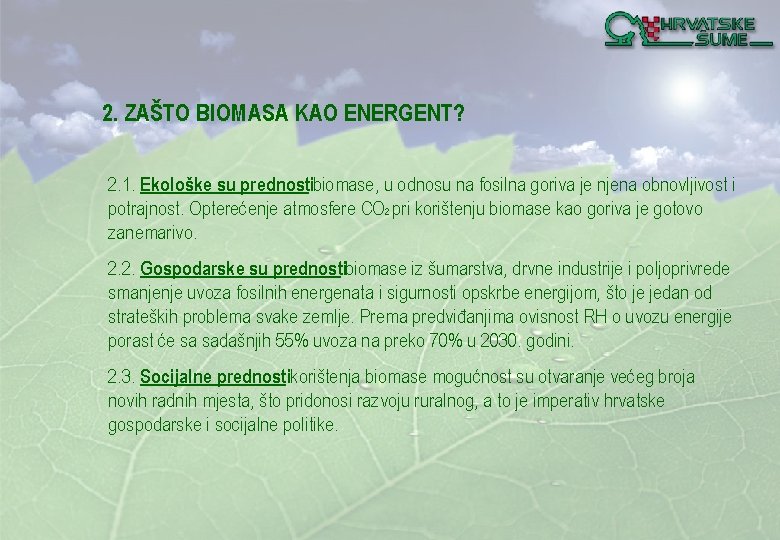 8 HRVATSKI DANI BIOMASE Znanstveno struni skup OBNOVLJIVA