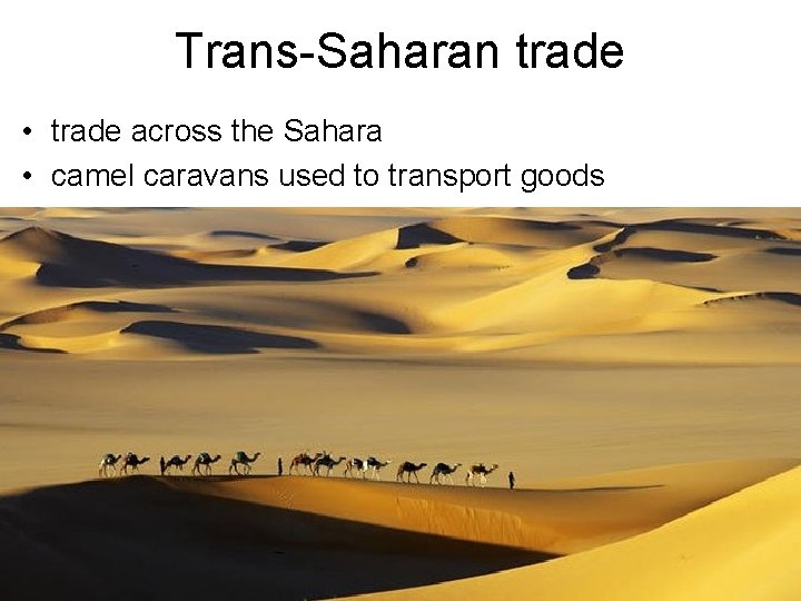 6 Early African Societies Standard Describe the diverse