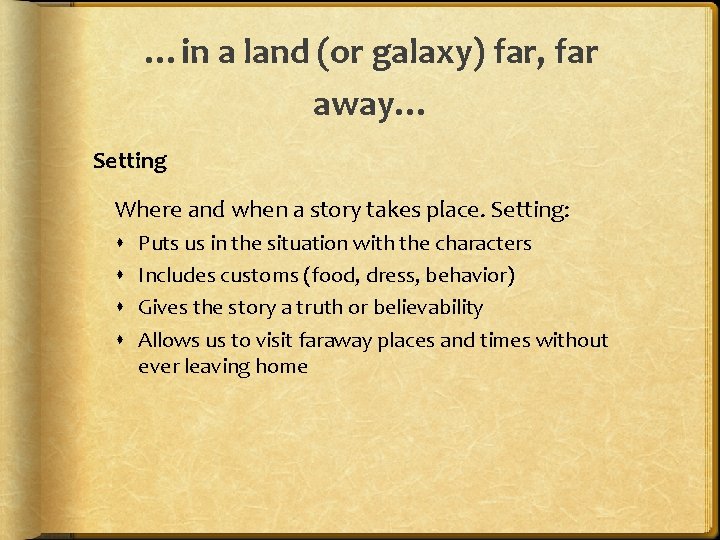 Unit 1 Plot and Setting Learning Objective Identify