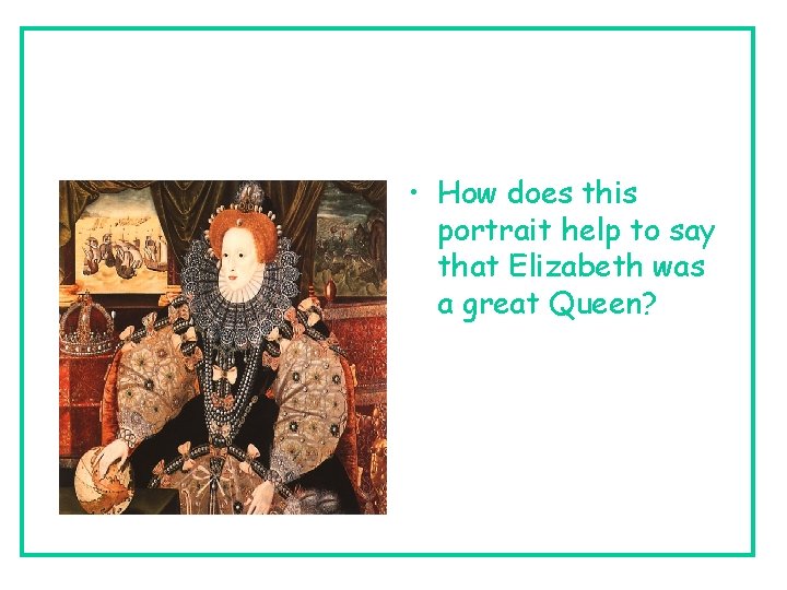 What Did Queen Elizabeth Look Like These days