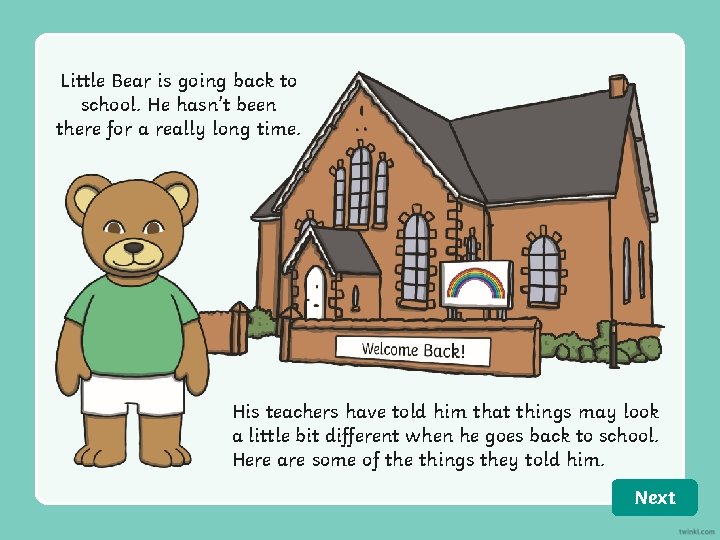 Little Bear is going back to school He