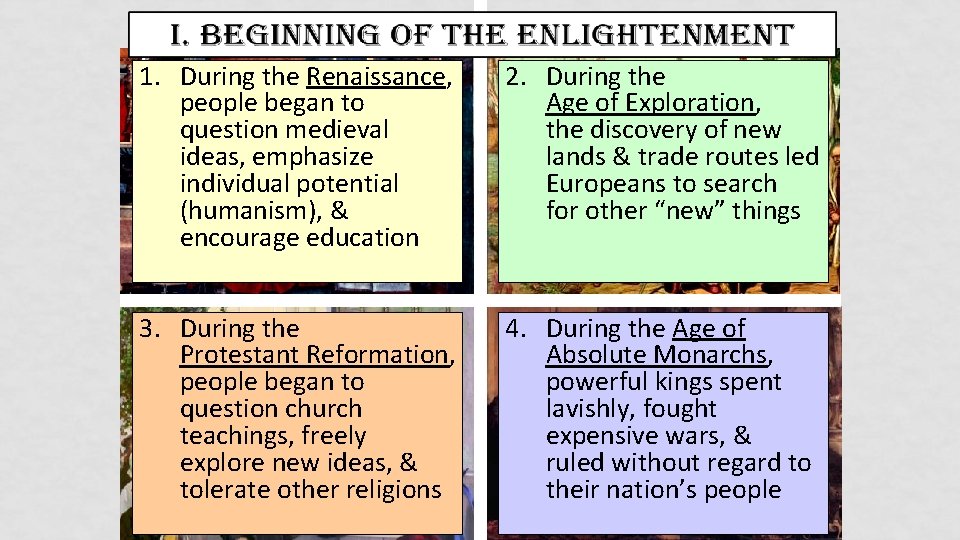 I Beginning of the Enlightenment II Conflicting views
