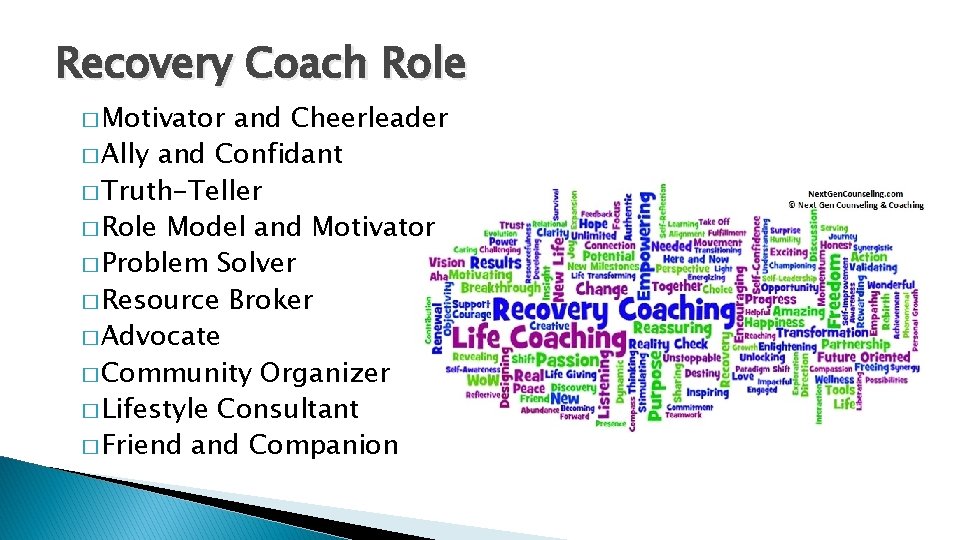 Peer to Coach Connection Recovery is Sweeter Objectives