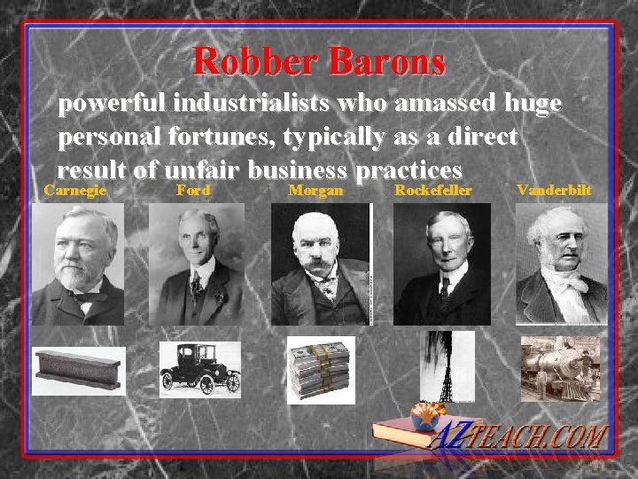 The Rise of Big Business and robber barons