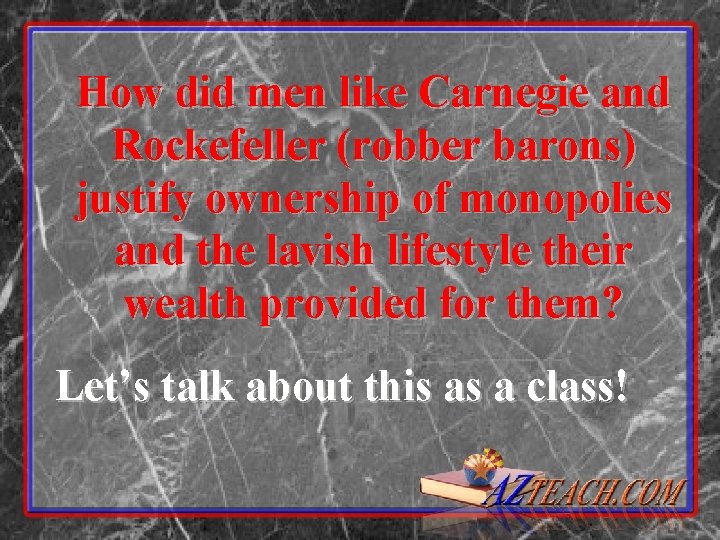 The Rise of Big Business and robber barons