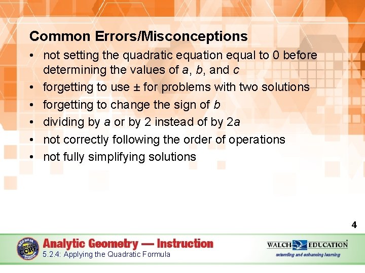 Introduction Completing the square can be a long