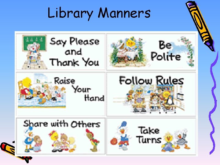 Lesson of the Day Library Manners and Procedures