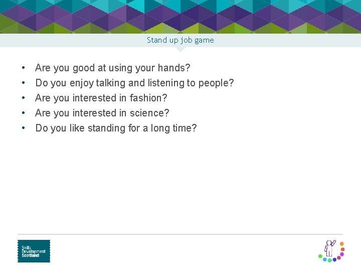 Stand up job game Stand up job game