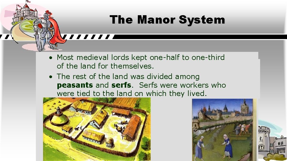 The Manor System Borrowed from Mrs Valentis World