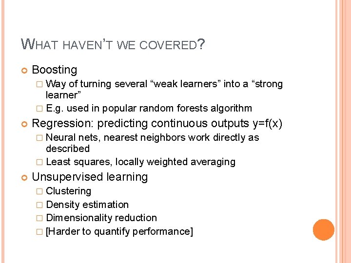 TAMING THE LEARNING ZOO SUPERVISED LEARNING ZOO Bayesian